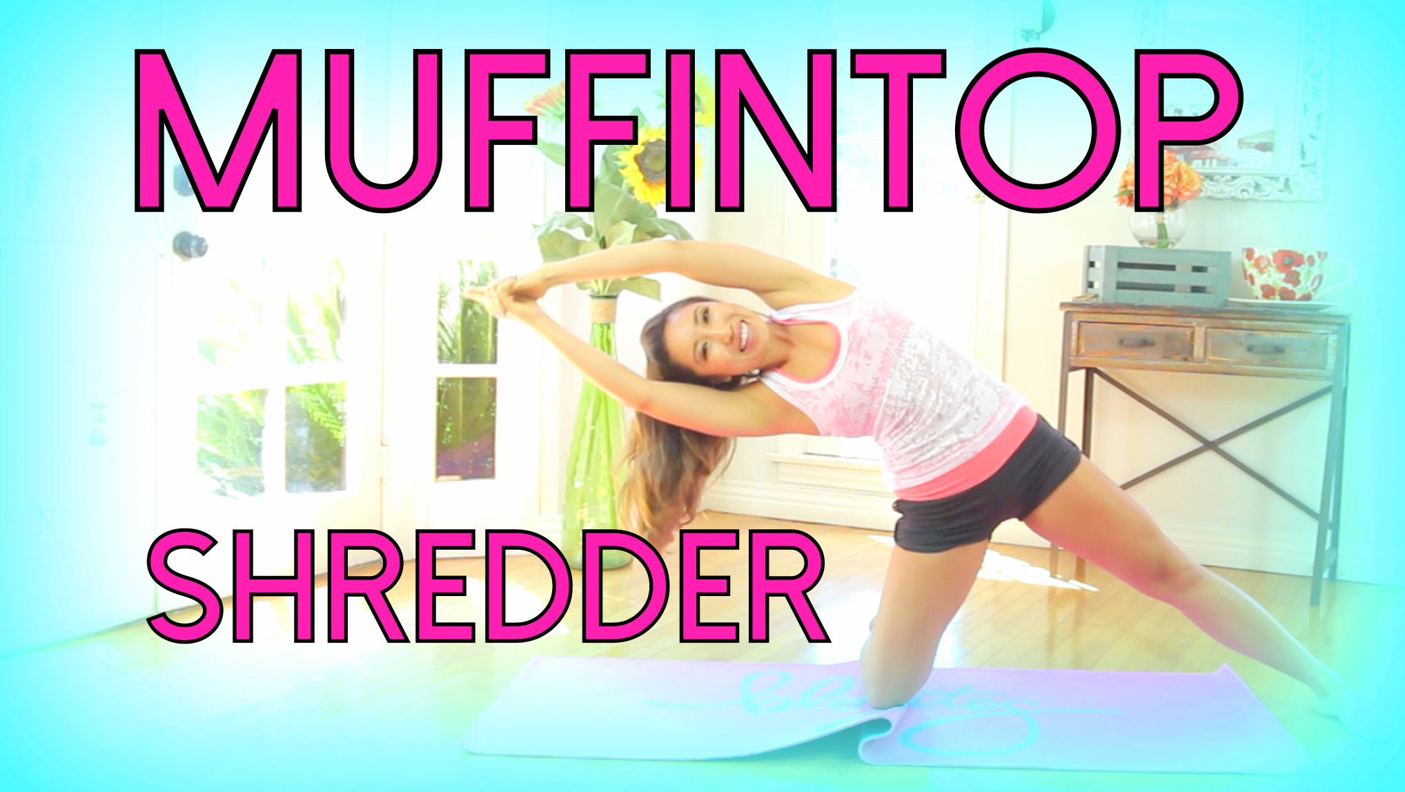 Muffintop Shredder Workout - Blogilates