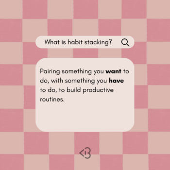 Habit Stacking is Helping Us Make Changes That Actually Stick - Blogilates