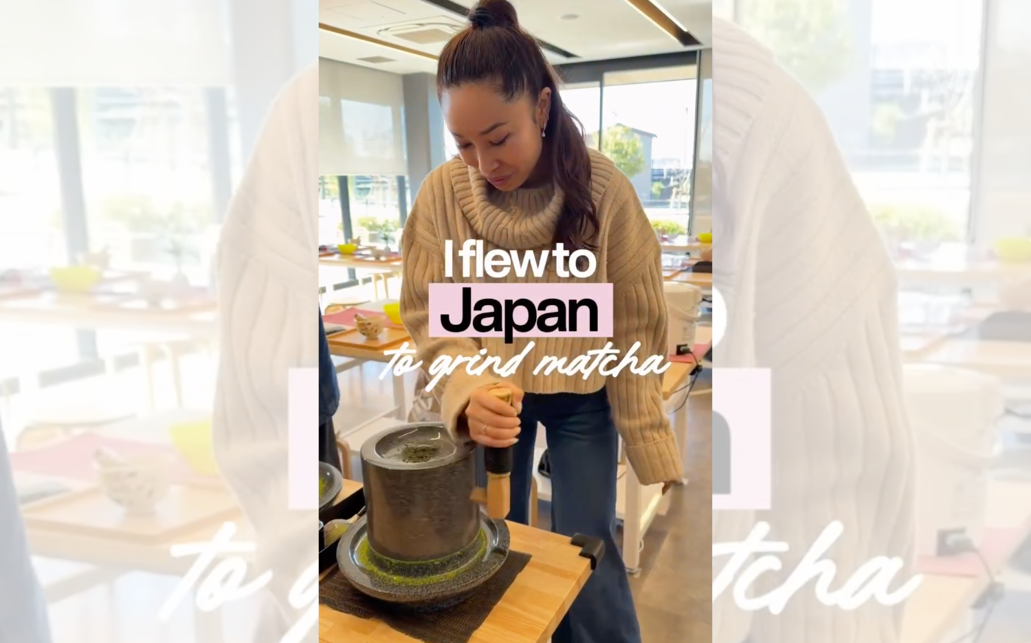 Flew to Japan to grind matcha - Blogilates